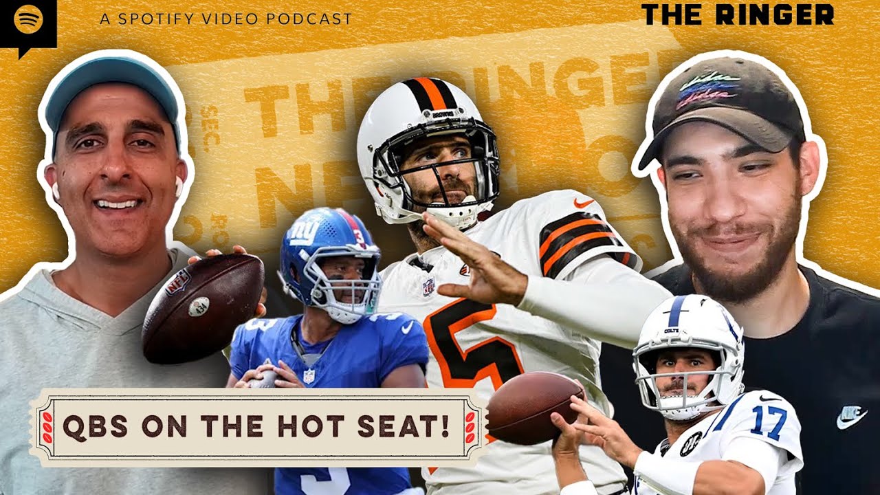 QBs Most Likely to Get Benched in 2025 With Steven Ruiz | Ringer NFL ...