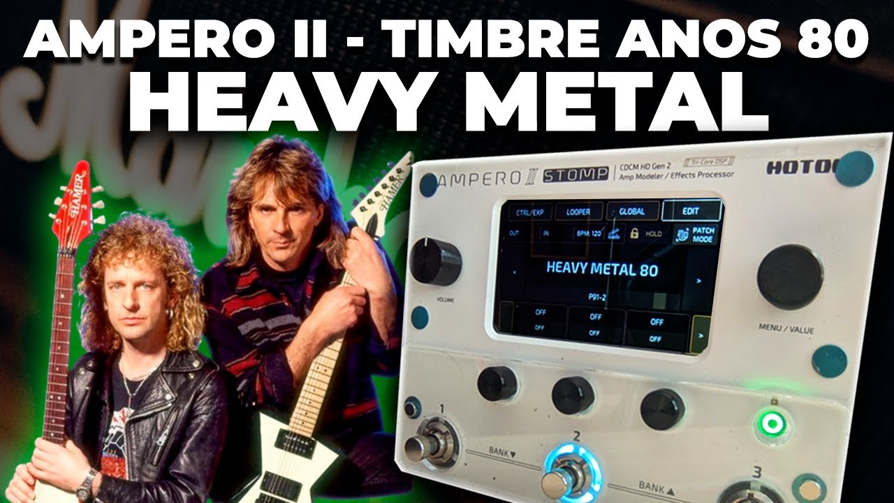 AMPERO II STOMP: TIMBRE CLÁSSICO DE HEAVY METAL - YouTube