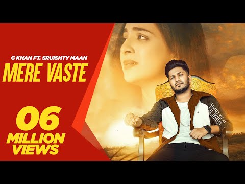 MERE VASTE (Full Song) | G Khan | Ar Deep | Sruisthy Mann |  Punjabi Song 2021