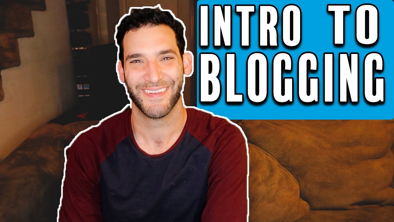 Intro to Blogging - YouTube