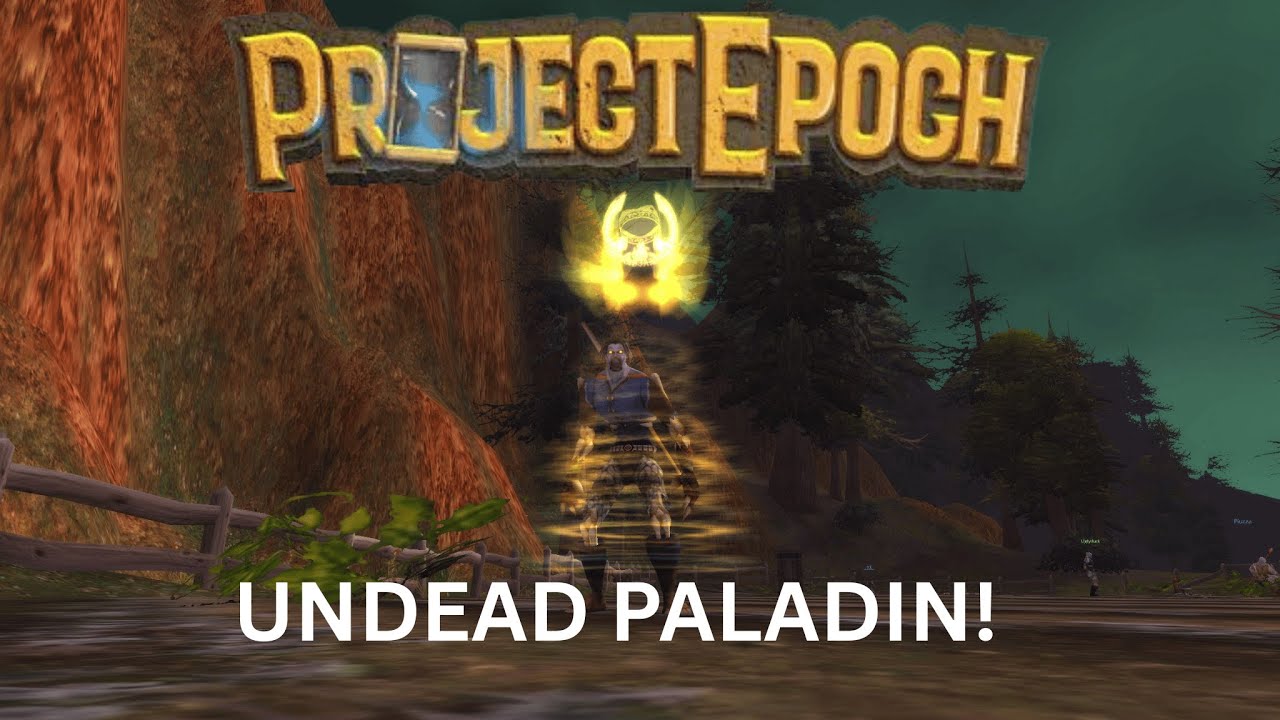 PROJECT EPOCH 28+ UNDEAD PROT PALADIN LEVELING! - YouTube