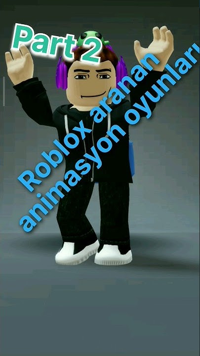 Roblox'ta aranan animasyon oyunları pt2 - YouTube