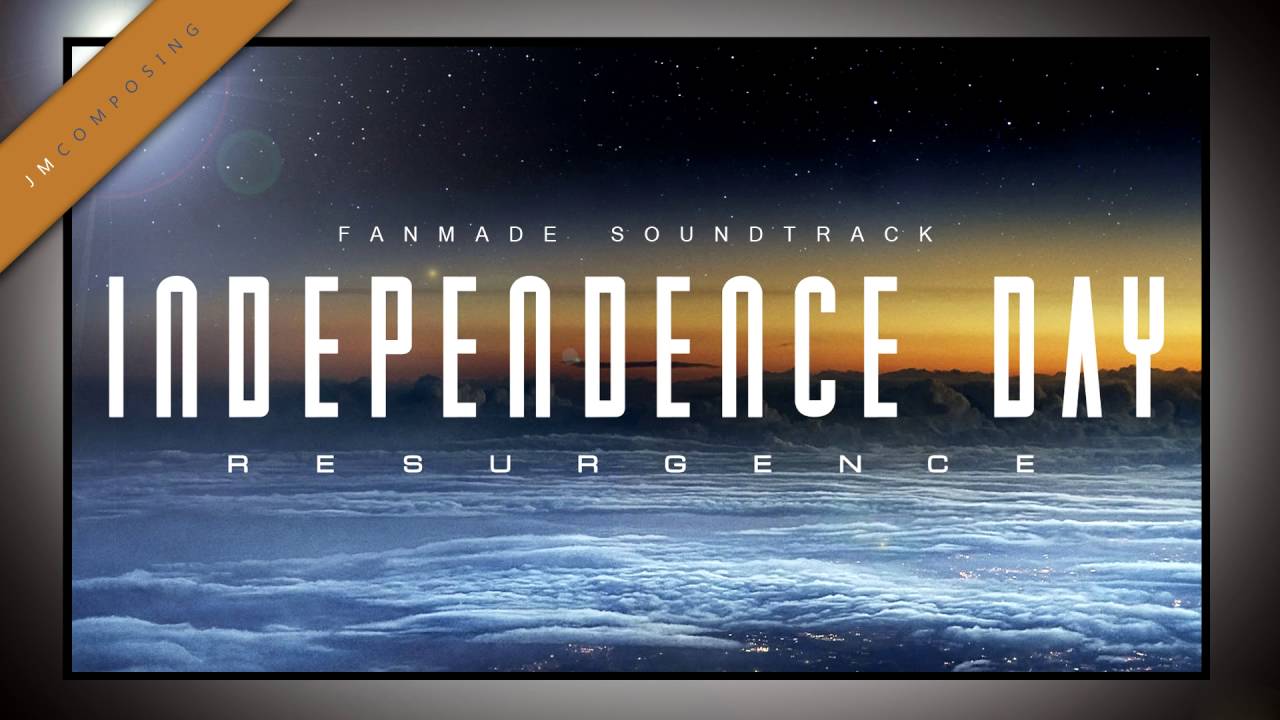 Independence Day 2 RESURGENCE - Main Theme - Inofficial fanmade ...