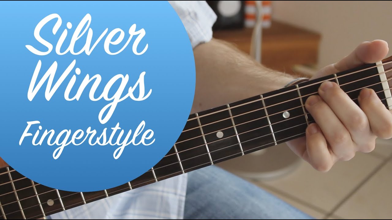 Silver Wings Guitar Chords