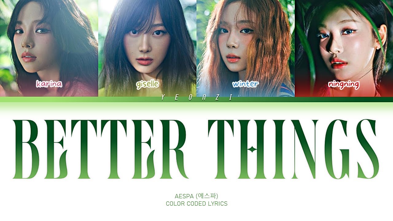 AESPA 'Better Things' Color Coded Lyrics (English) - YouTube