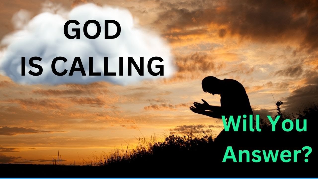 #5 God is Calling Will You Answer? - YouTube