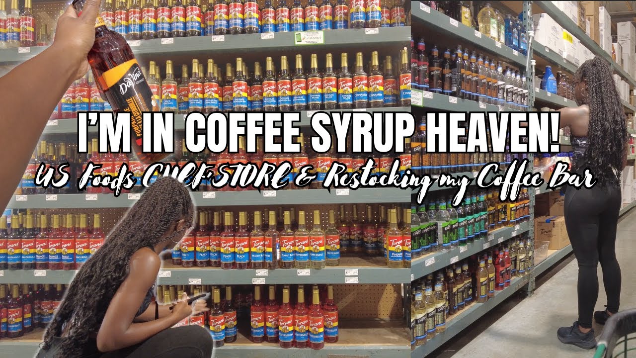 I'm in COFFEE SYRUP HEAVEN! | US Foods CHEFS'TORE and Restocking ...