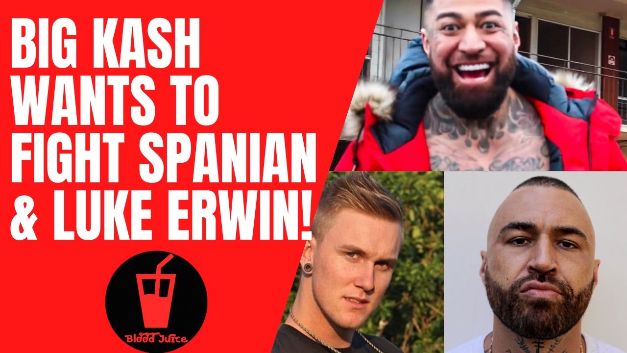 Big Kash Wants To Fight Luke Erwin & Spanian! - BloodJuice - YouTube