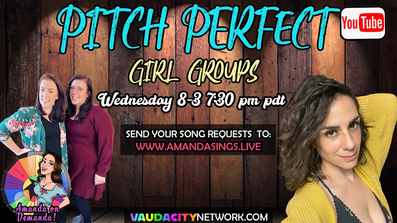 Amanda on Demanda - Pitch Perfect - The Music of Girl Bands | Episode ...