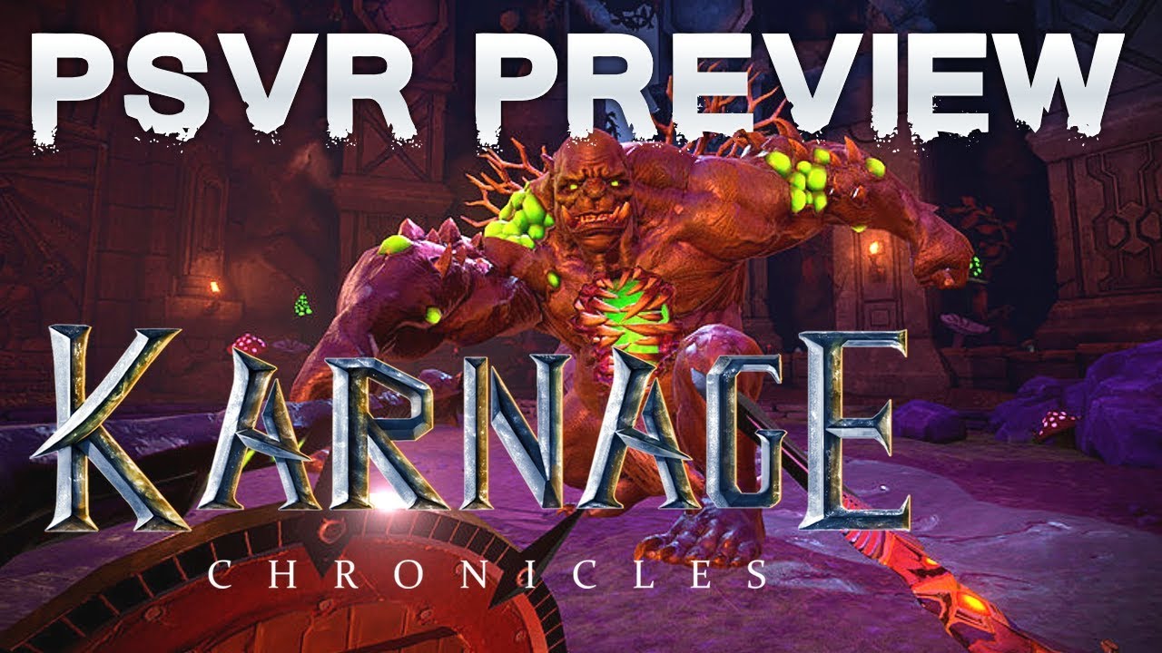 Karnage Chronicles (PSVR) preview | Co-op Action RPG - YouTube