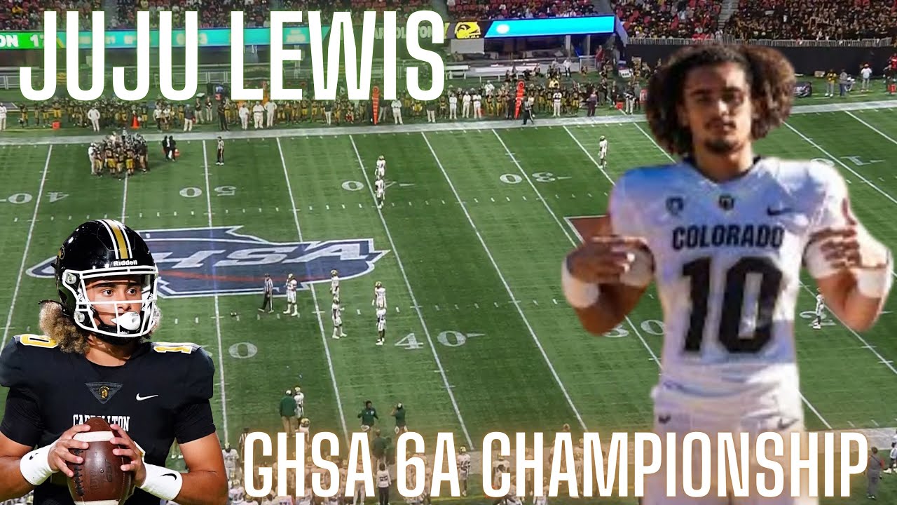 Carrollton Vs Grayson: Colorado Commit JuJu Lewis GHSA 6A Championship ...