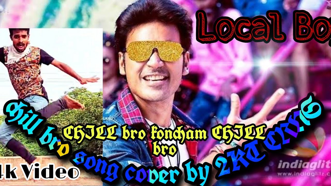 #Chill bro # local boy song cover by 2KT - YouTube