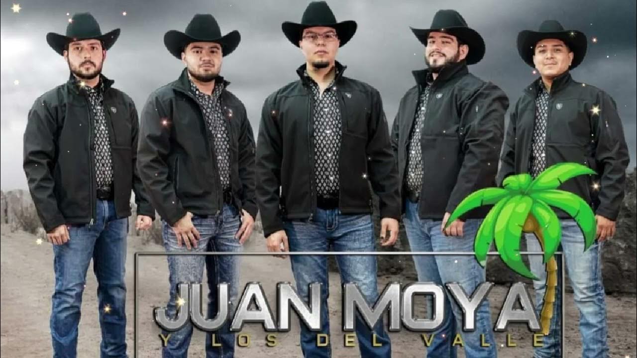 Juan Moya Y Los Del Valle Me || CUMBIAS NORTENAS MIX || LAS MEJORES CANCIONES - YouTube