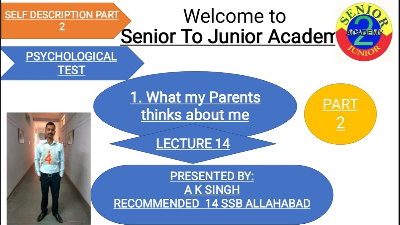 L 14: What your Parents think about you || SSB Self Description 2|| By ...