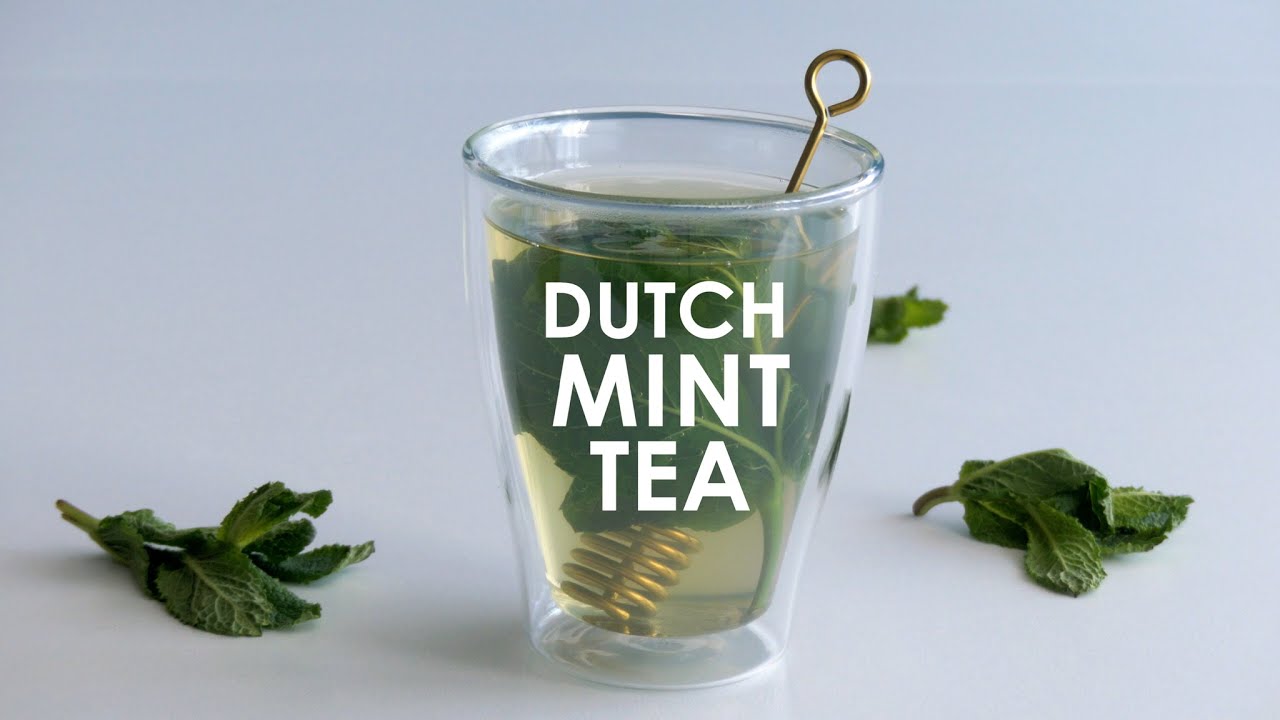 How to Make Mint Tea ∣ The Dutch Way - YouTube