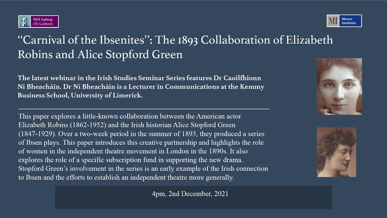 “Carnival of the Ibsenites”: The 1893 Collaboration of Elizabeth Robins ...