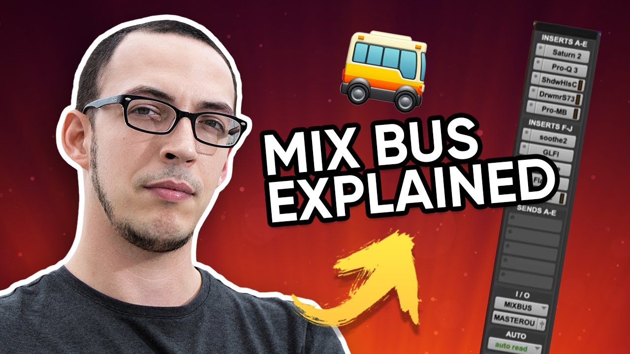The Mix Bus Explained - YouTube
