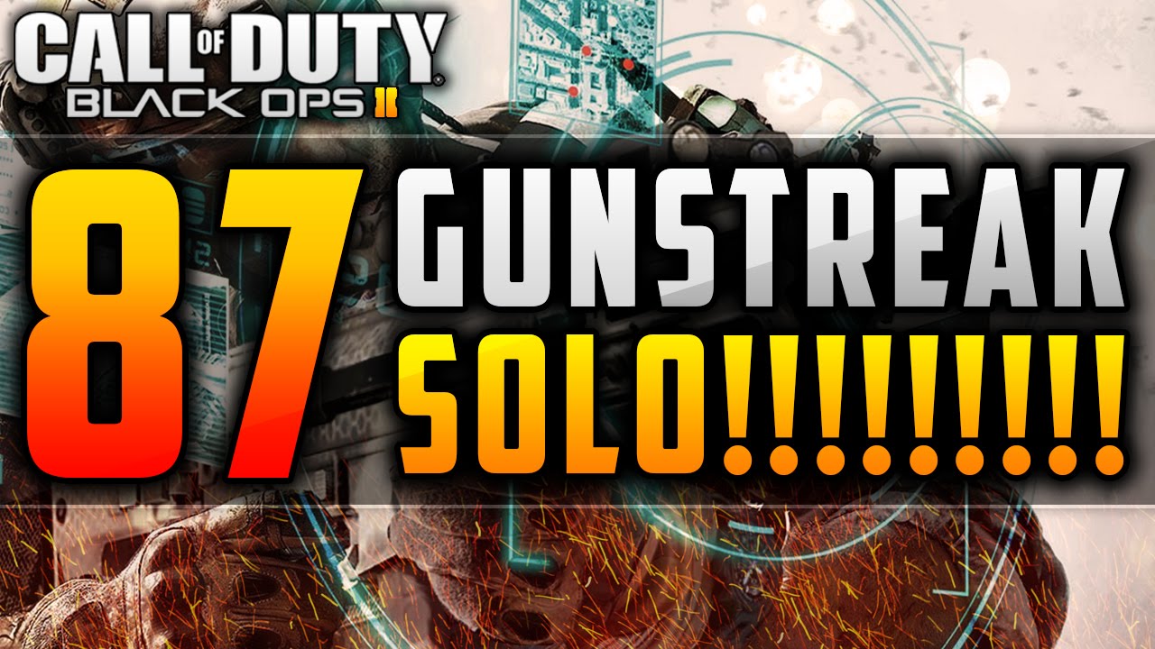 BO2: SOLO 87 GUNSTREAK IN 6V6 DOMINATION! - Crazy Girl!? (BO2 High ...