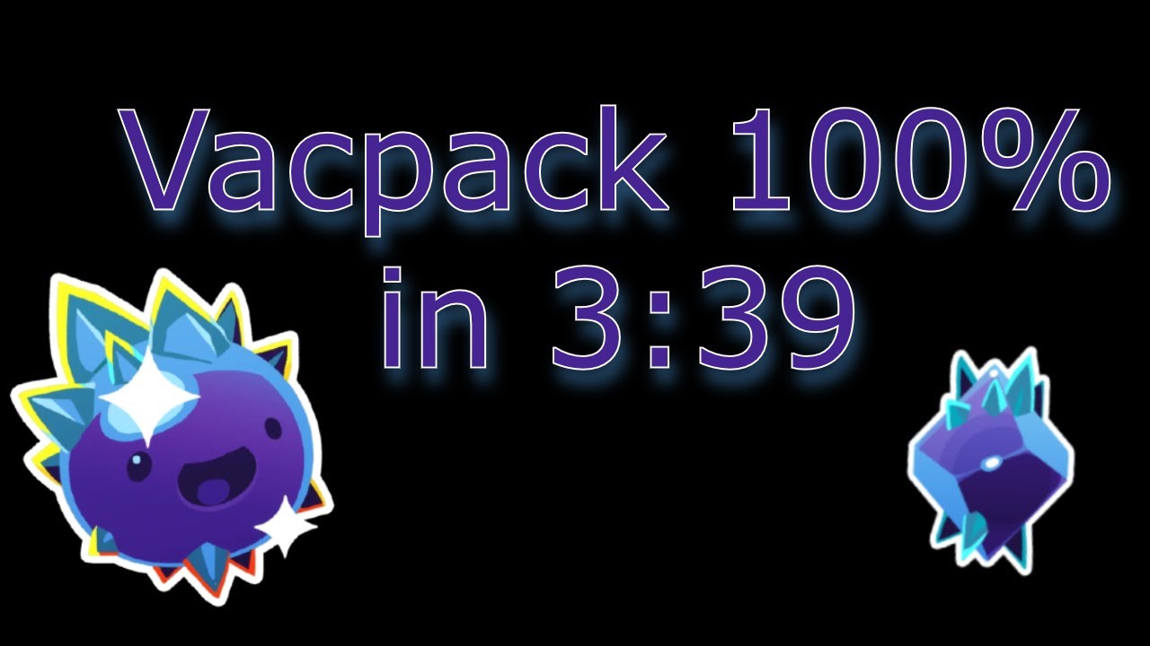 Slime Rancher - Vacpack 100% in 3:39 [World Record] - YouTube