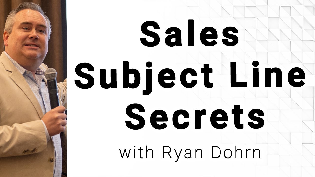 Sales Subject Lines Secrets | Ryan Dohrn - Q&A Sales Training Tips and ...