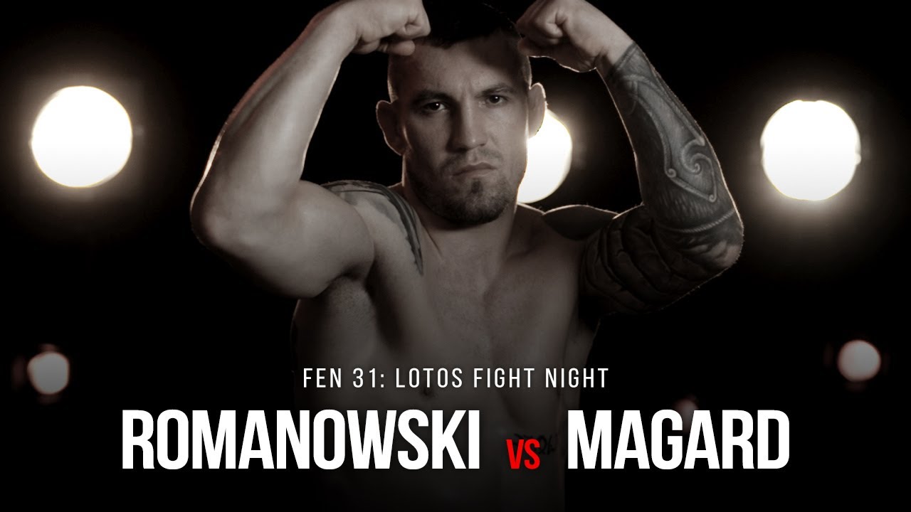 Romanowski VS Magard | FEN 31: LOTOS Fight Night | TRAILER - YouTube