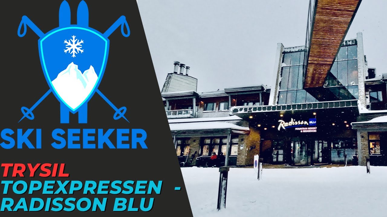 SKISTAR TRYSIL | Topexpressen lift to Radisson Blu Mountain Resort ...