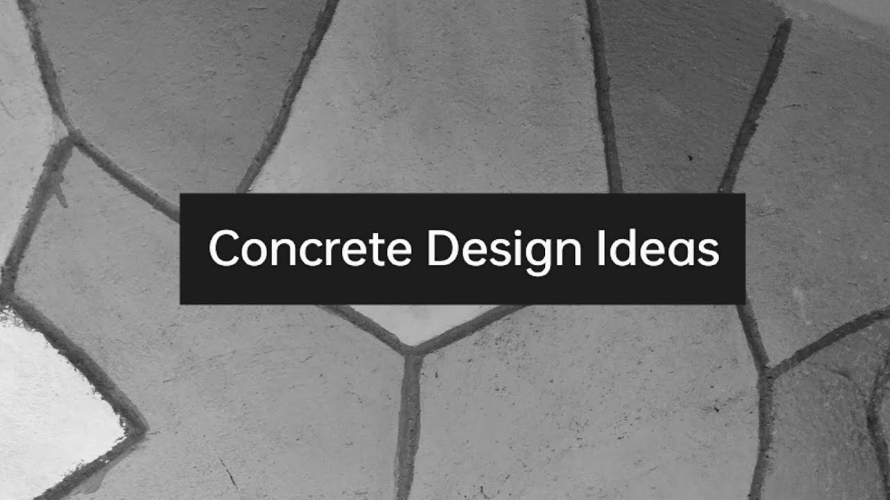 Concrete Design Ideas+Tutorial - YouTube