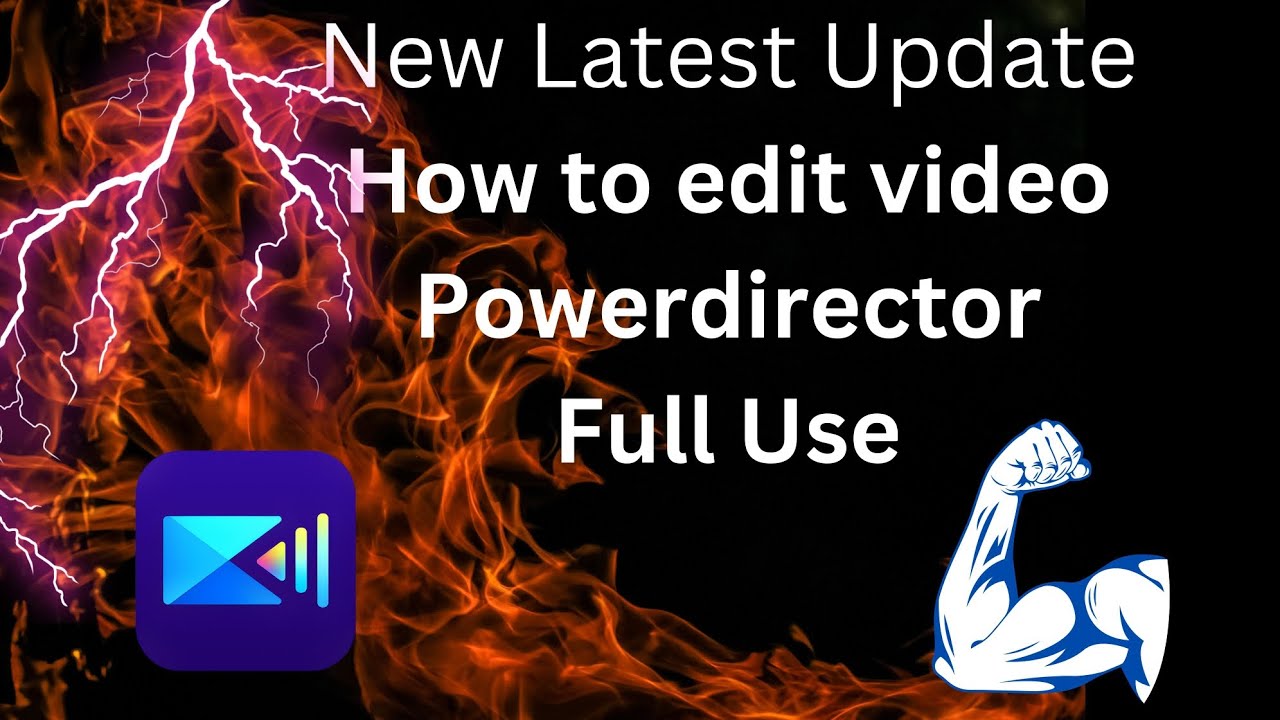 how to edit video in powerdirector | full use | new latest update | how ...