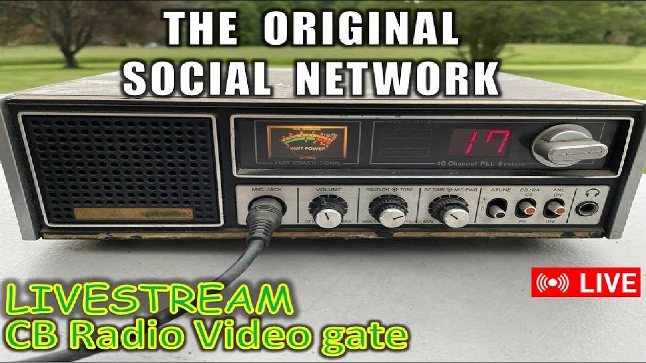 Live CB Radio Channel 17 - 05/27/2024 Memorial Day - YouTube