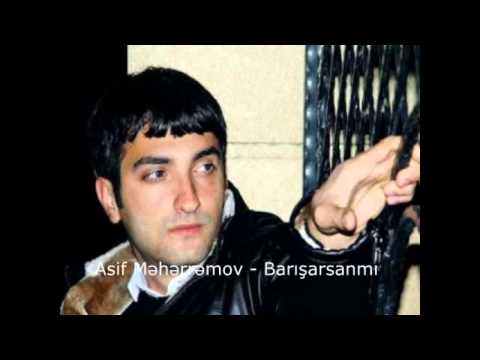 Asif Məhərrəmov   Barışarsanmı