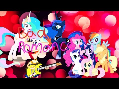 Phineas X Mane 6 X Princess Celestia X Princess Luna - Bad Romance