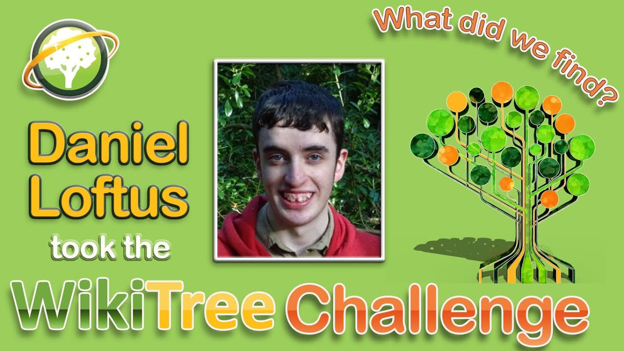 WikiTree Challenge (2021) feat. Daniel Loftus and Drew Smith - YouTube