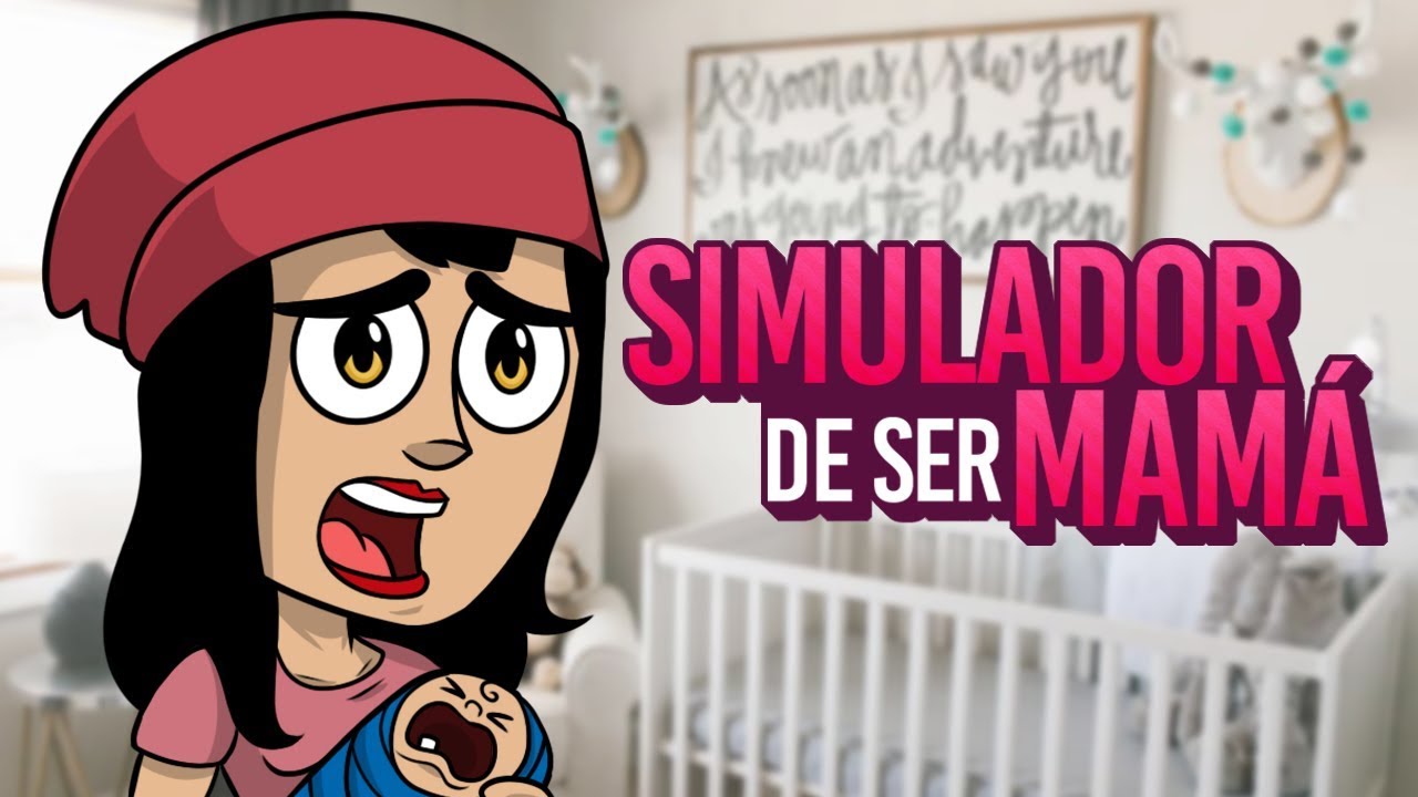 SIMULADOR DE SER MAMÁ | Mother Simulator - YouTube