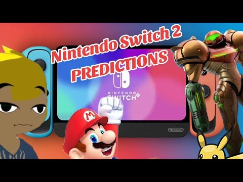 Nintendo Switch 2 PREDICTIONS - YouTube