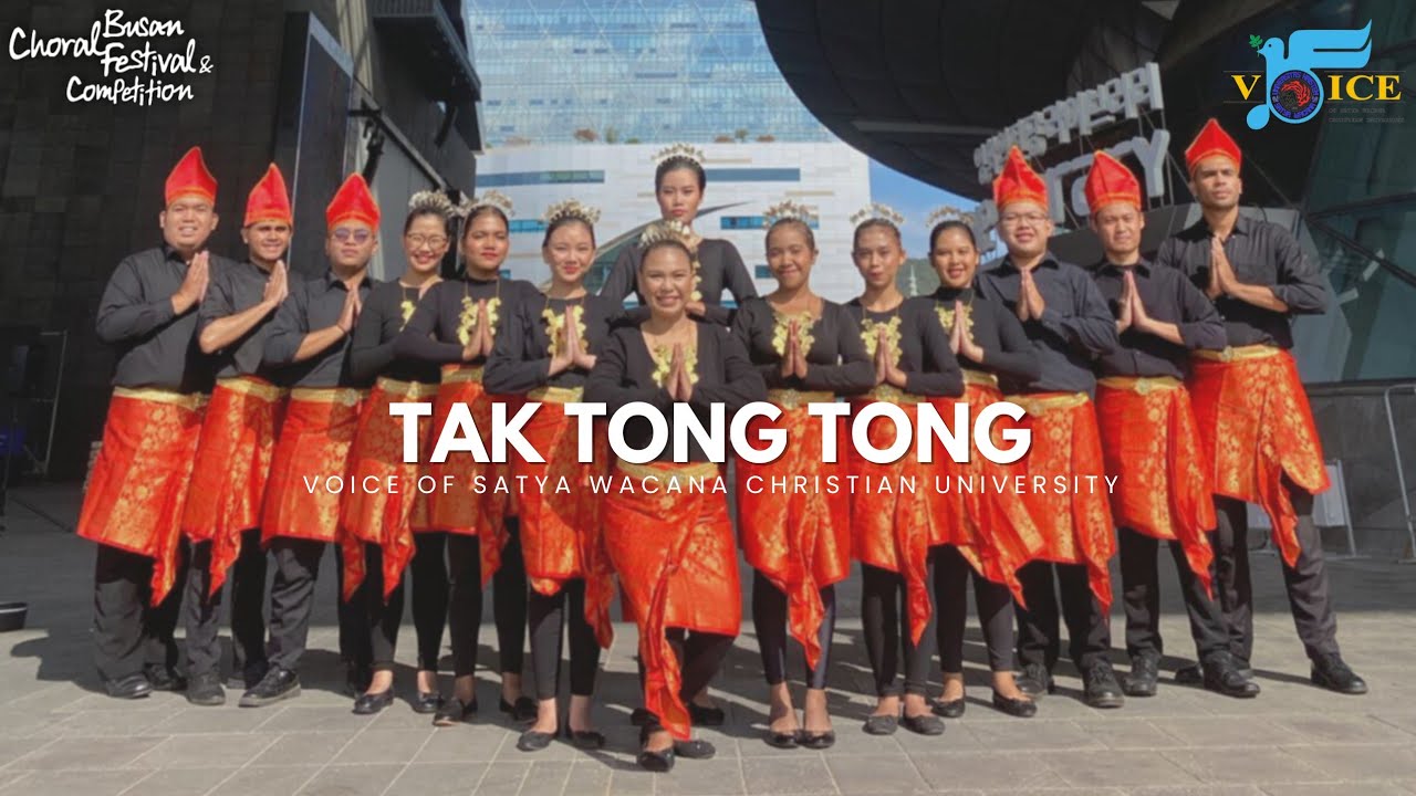 TAK TONG TONG (Arr. Bagus G. Wibisono) - Voice Of SWCU || 3rd Prize Of ...