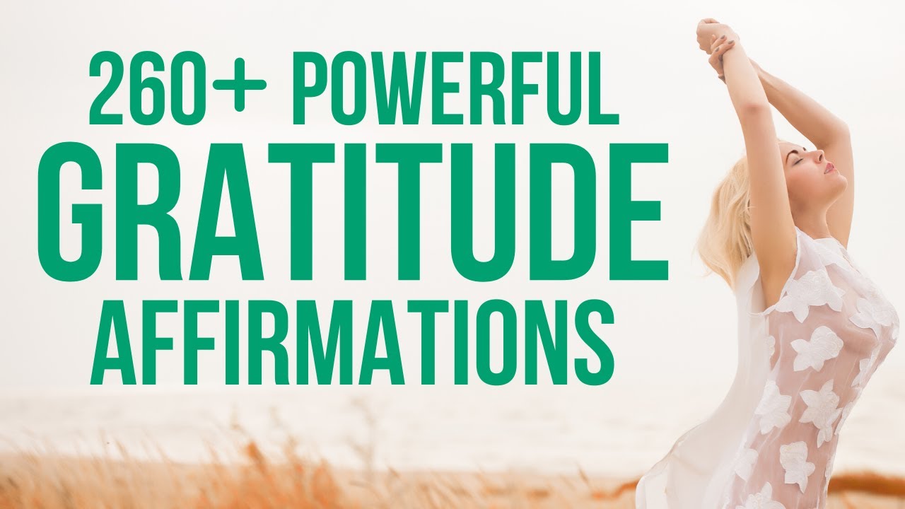 260+ Morning GRATITUDE Affirmations 🔆 Positive Energy 🔆 (Listen Every ...