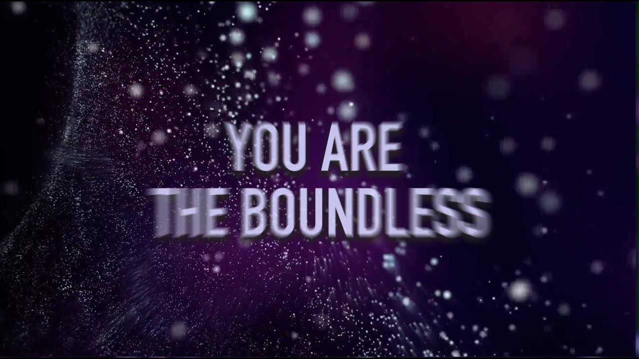 You are the Boundless - Inspirational Video - Mindfulness and ...