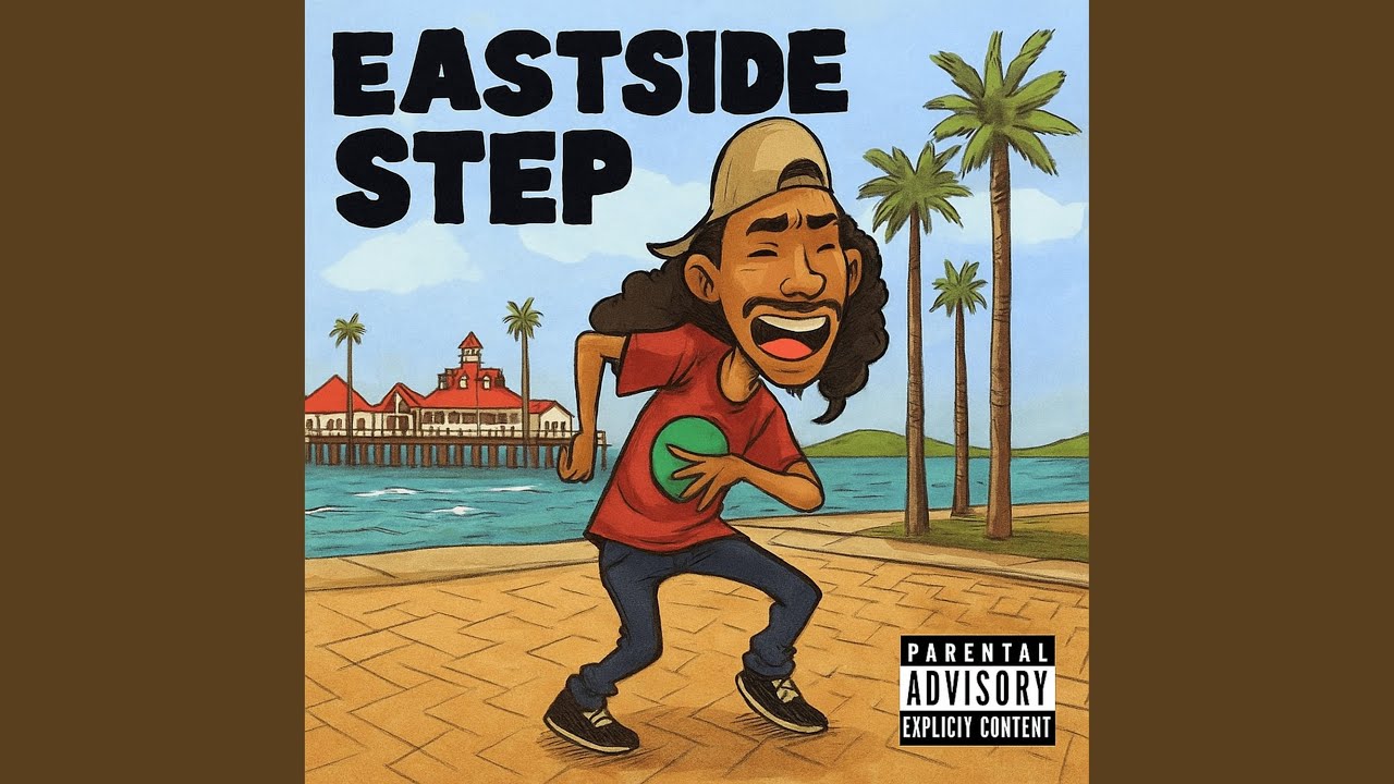Eastside step (2025 Remastered Version) - YouTube