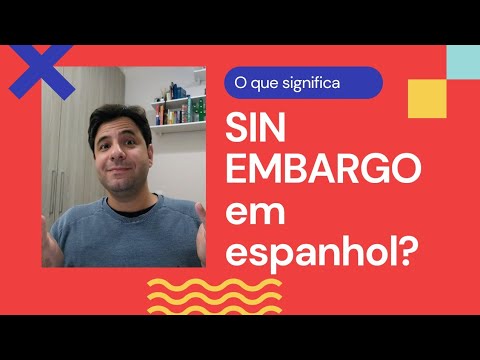 SIN EMBARGO entenda como usar esse termo em ESPANHOL. - YouTube