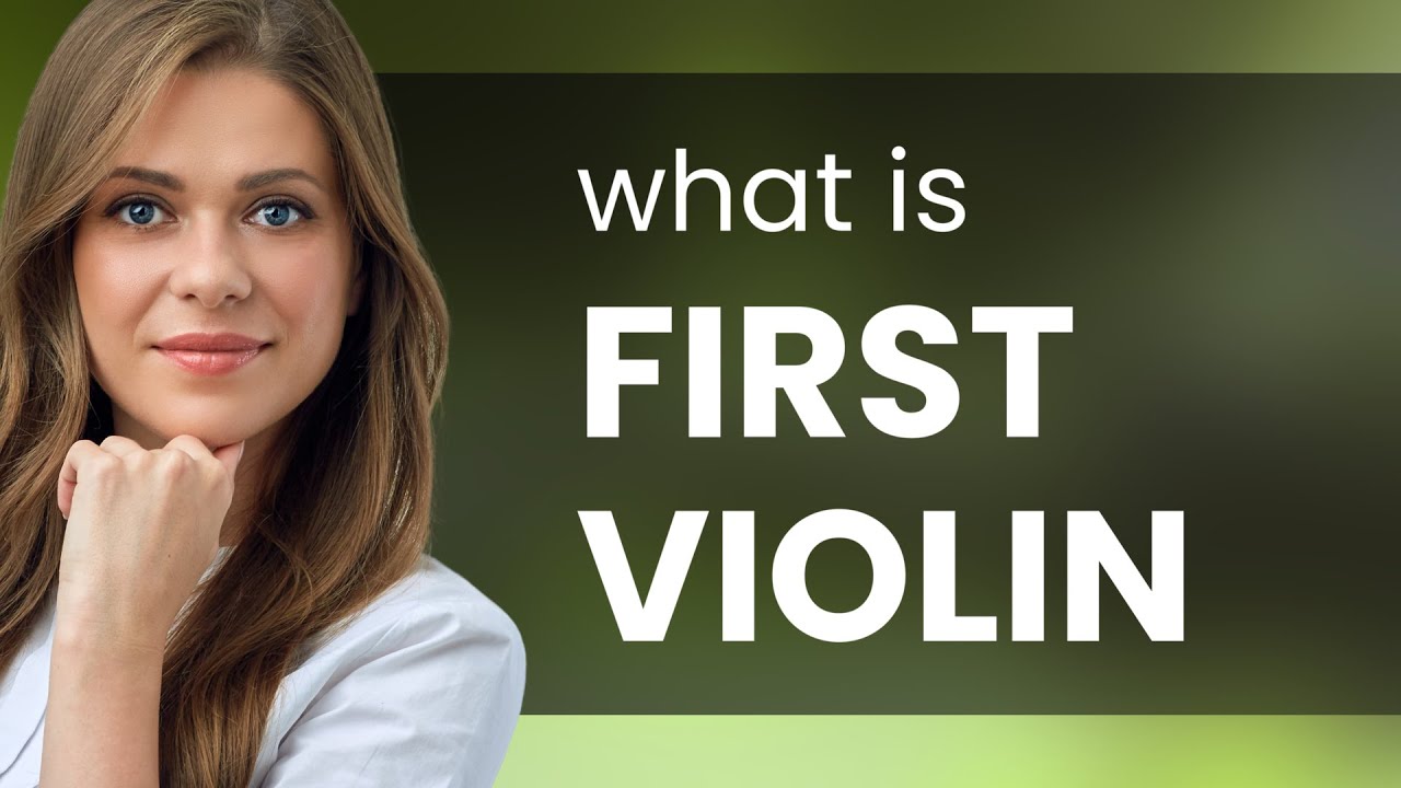 Understanding "First Violin" in Orchestral Music - YouTube