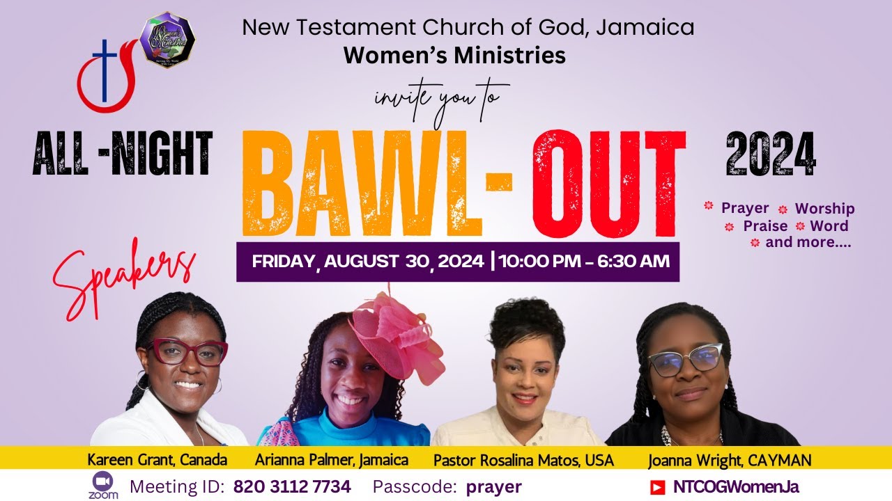 NTCOG Jamaica Women's Ministries Bawl Out 2024 || Friday, August 30 ...