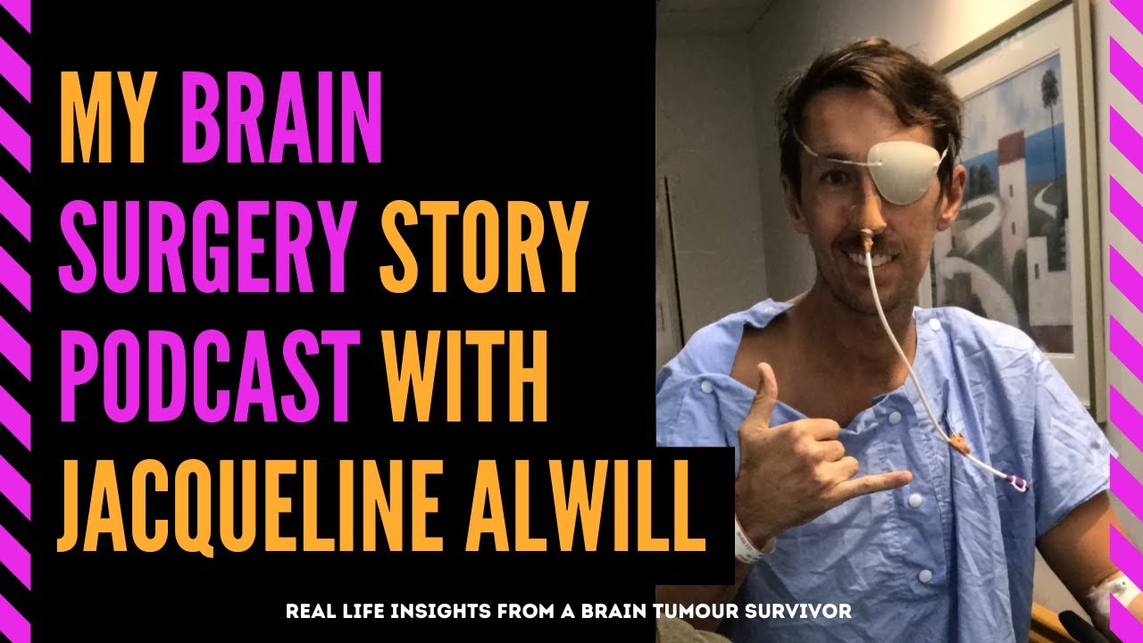 Brain Surgery Recovery Journey: My Podcast Interview with Jacqueline ...