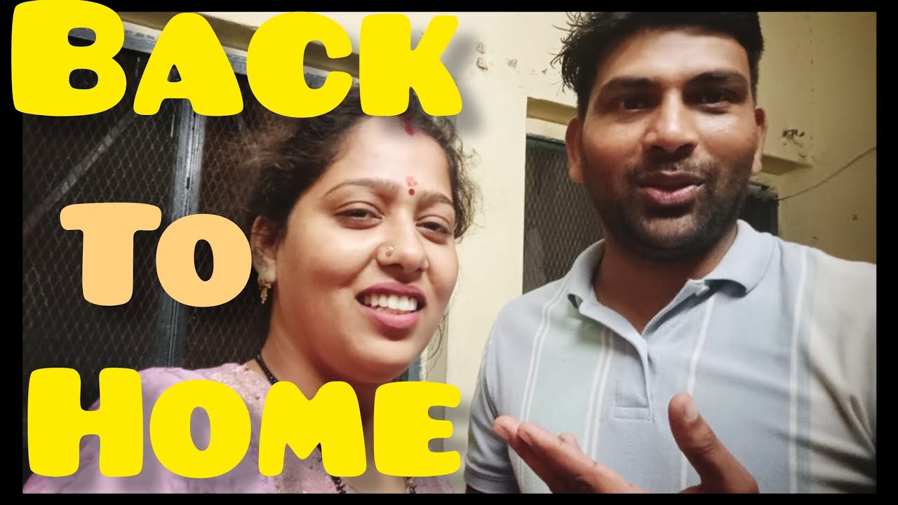 GOING BACK TO HOME 😍🏠 - YouTube