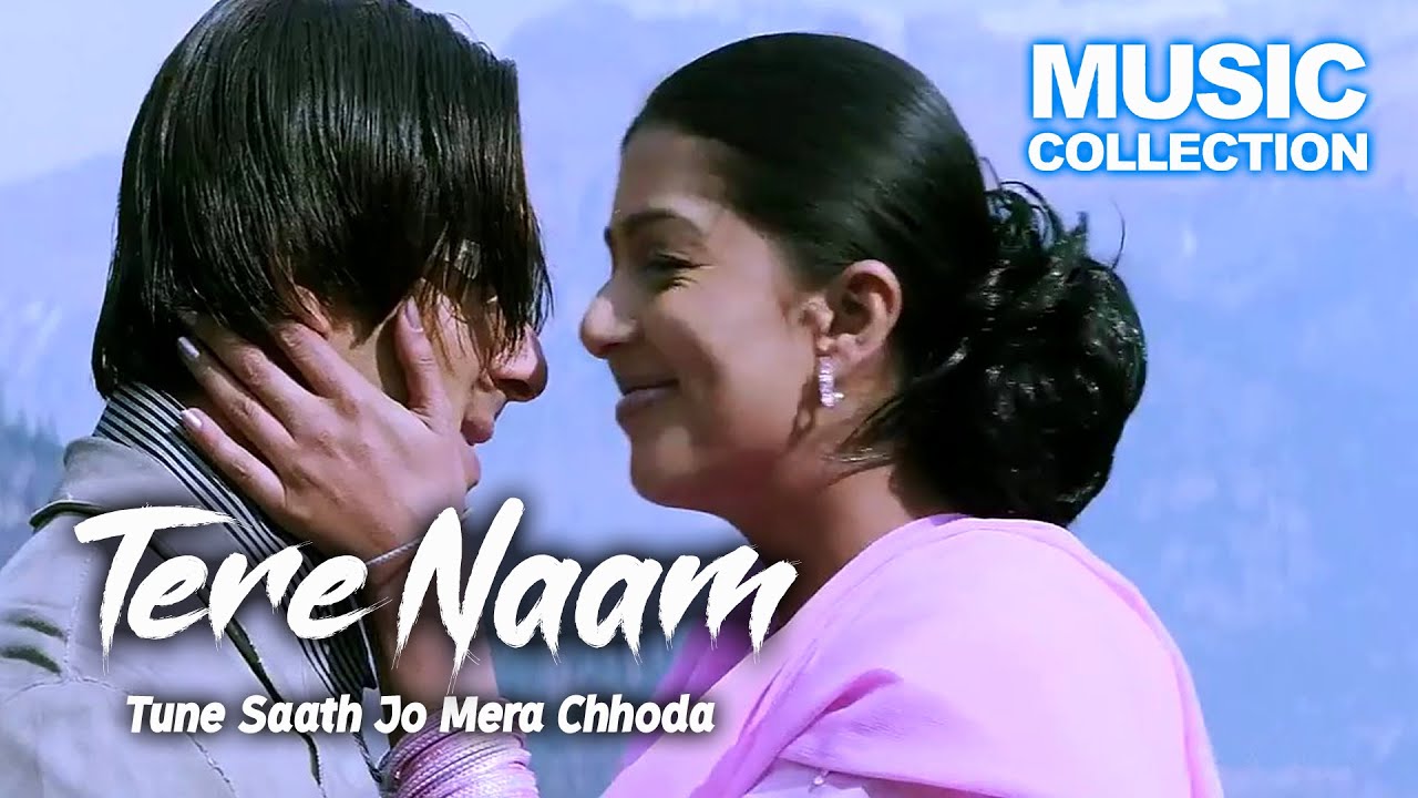 Tune Saath Jo Mera Chhoda Tere Naam - YouTube