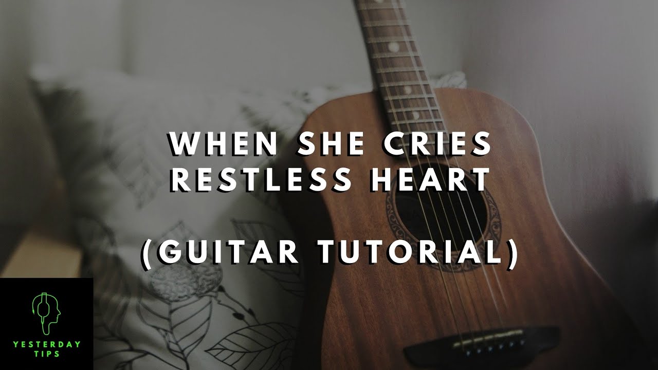 When She Cries - Restless Heart [Guitar Tutorial for Beginners] - YouTube