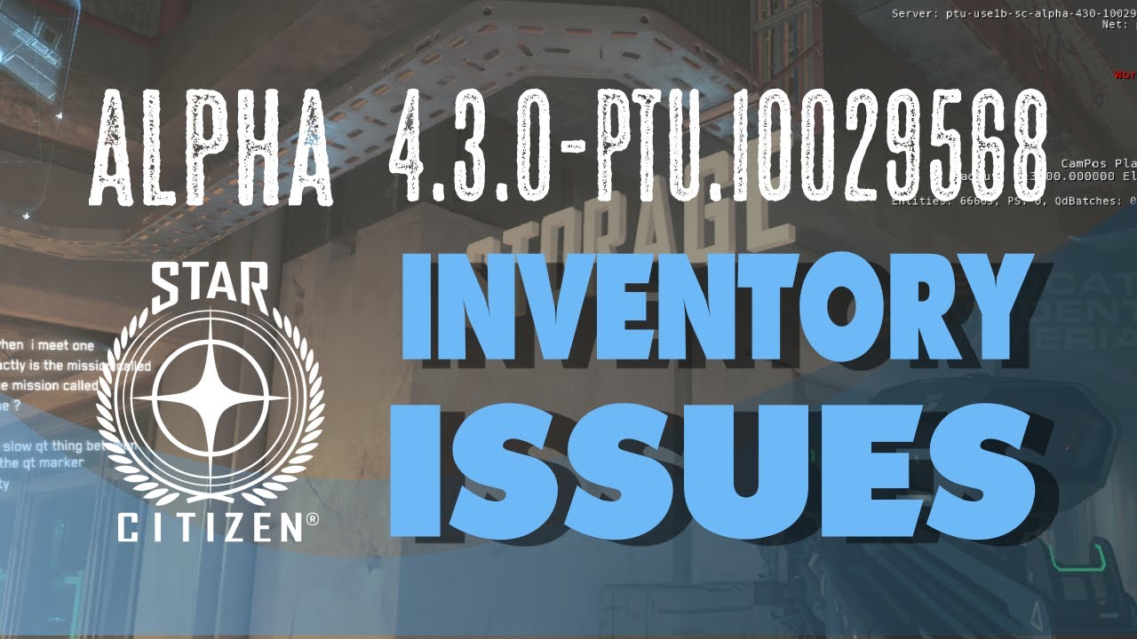 Star Citizen: 4.3 Inventory Issues & Item Loss - YouTube