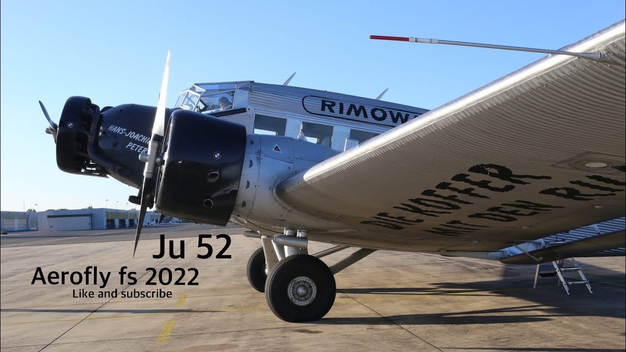 Ju 52 cold and dark start up aerofly fs 2022 - YouTube