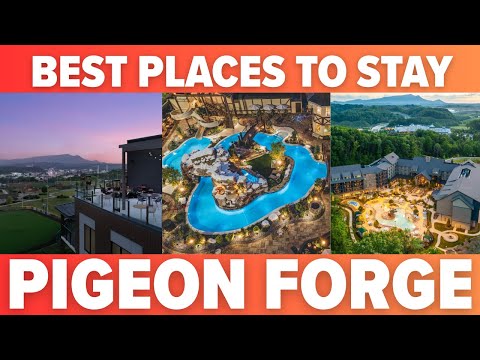 Pigeon Forge Top 10 Places To Stay (Best Hotels, Resorts & Cabins)