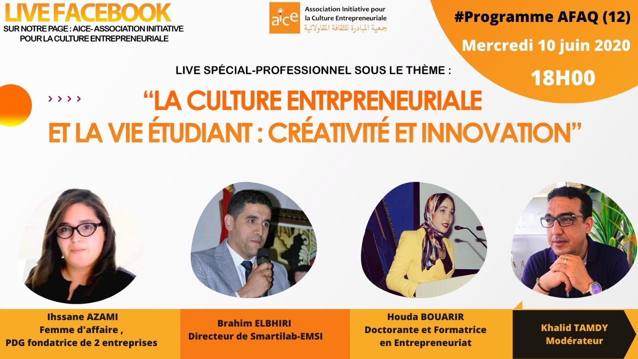 Afaq Après Le Bac Live 12 Culture Entrepreneuriale Vie étudiante Aice