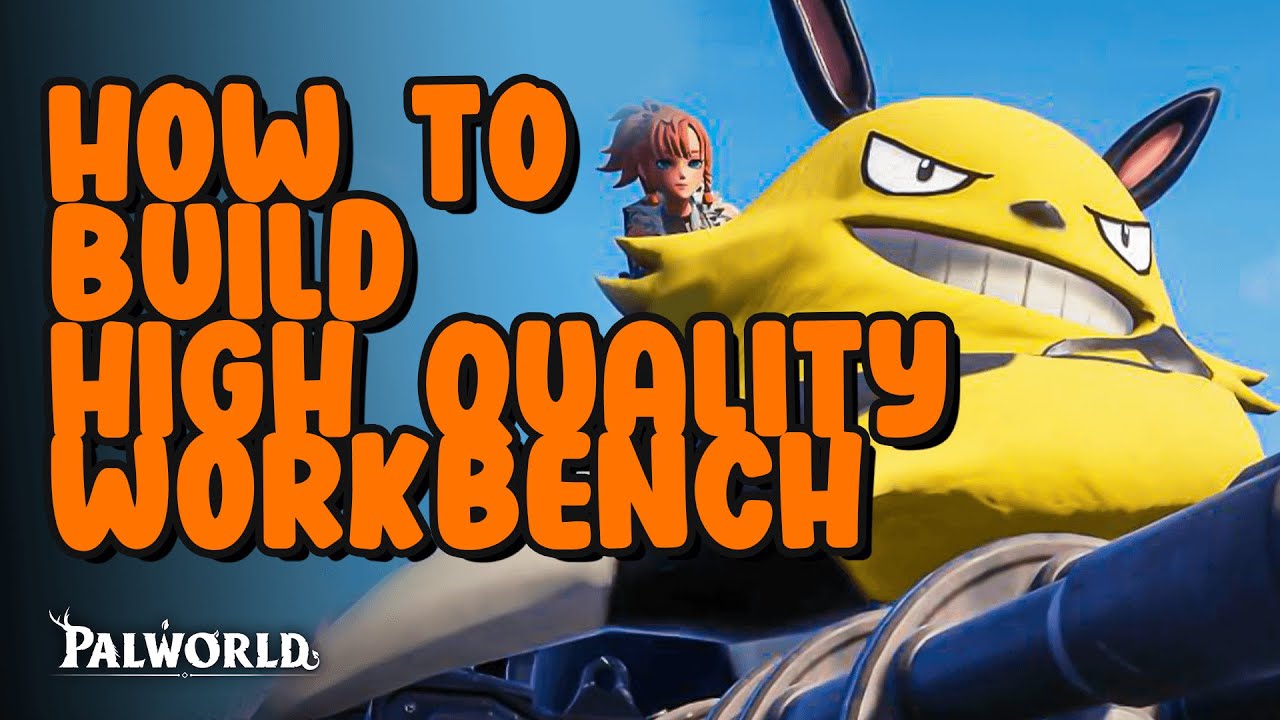 How To Build High Quality Workbench | Palworld - YouTube